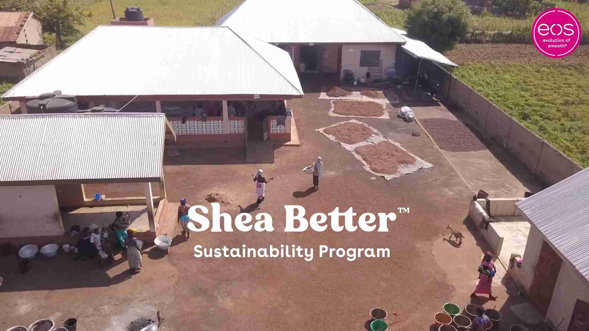 Shea Better™ Sustainability Program - eos